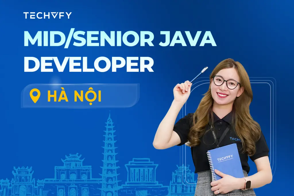 Tuyển dụng việc làm Mid/Senior Java Developer | TECHVIFY Careers