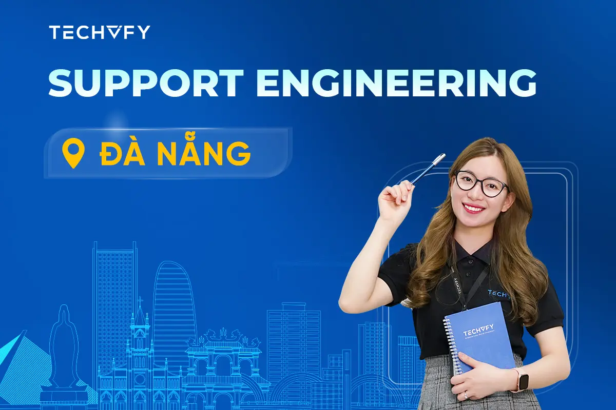 Tuyển dụng việc làm Support Engineering | TECHVIFY Careers