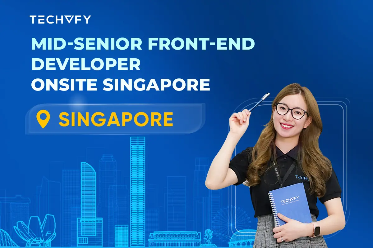 Tuyển dụng việc làm Mid-Senior Front-end Developer onsite Singapore ...