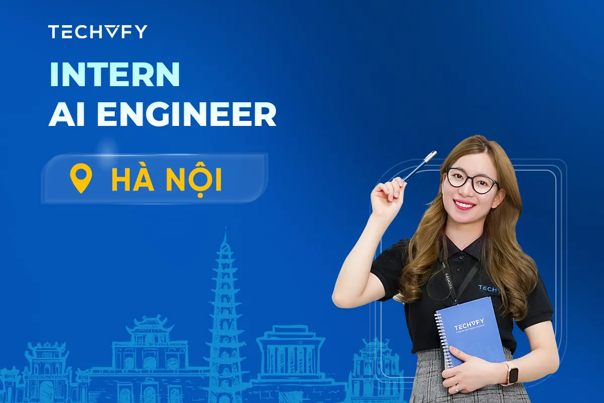 Tuyển dụng việc làm Intern AI Engineer | TECHVIFY Careers