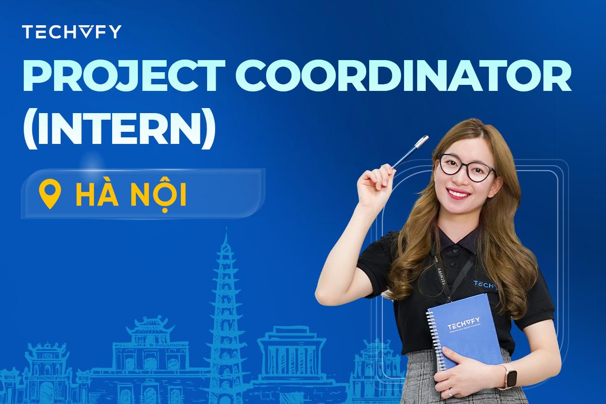Tuyển dụng việc làm Intern Project Coordinator | TECHVIFY Careers