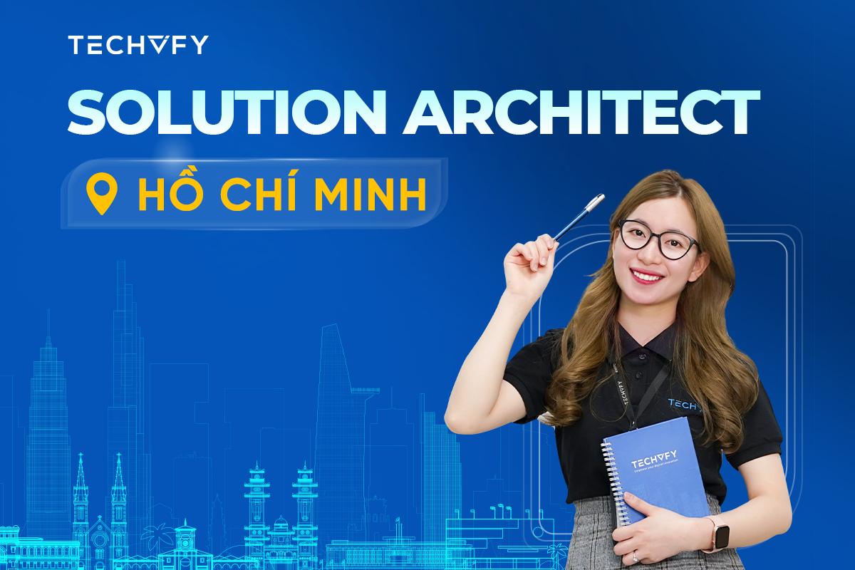 Tuyển dụng việc làm Senior Solutions Architect / Consultant | TECHVIFY ...
